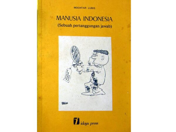 12 Sifat-dasar Manusia Indonesia menurut Mochtar Lubis - Bibliopedia