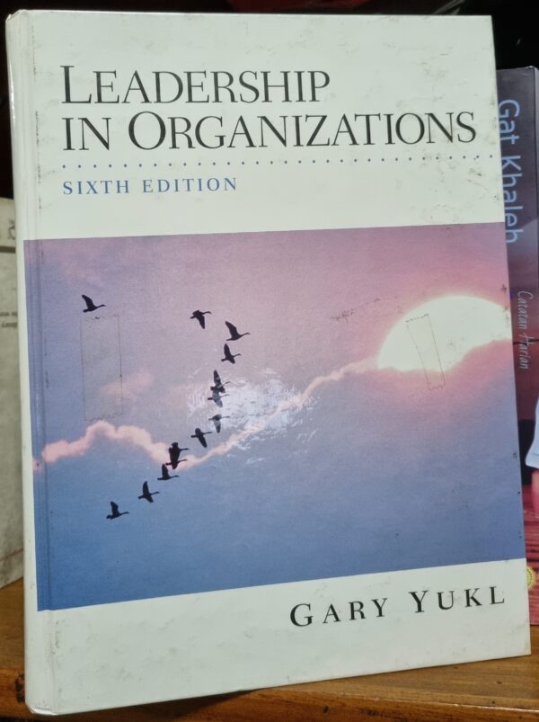 Yukl: Leadership in Organization - Bibliopedia